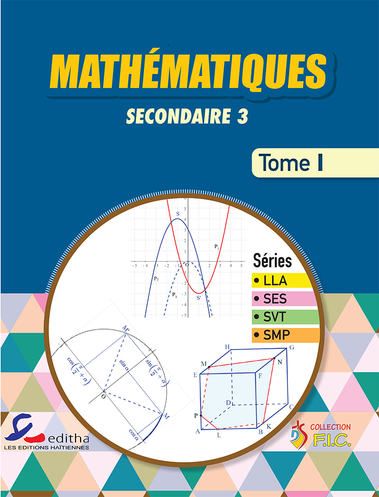 MATHÉMATIQUES SECONDAIRE 3 - Tome I