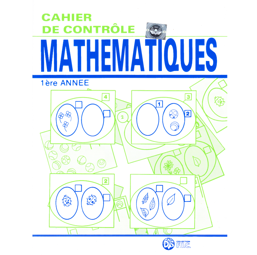 Cahier de Contrôle Maths Fic 1re année