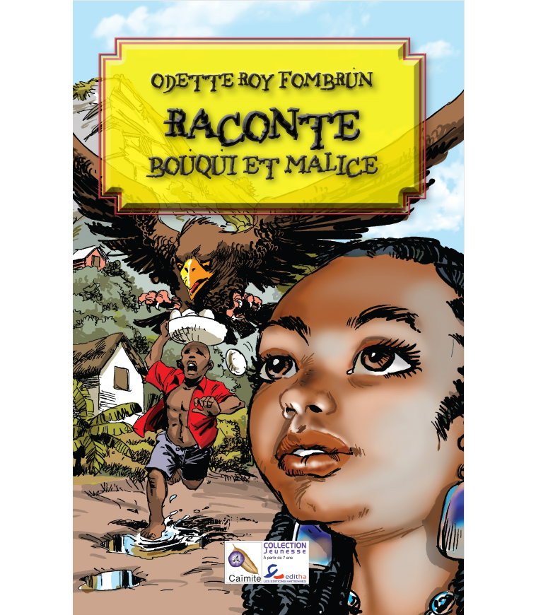ODETTE ROY FOMBRUN RACONTE BOUQUI ET MALICE - Collection Caïmite